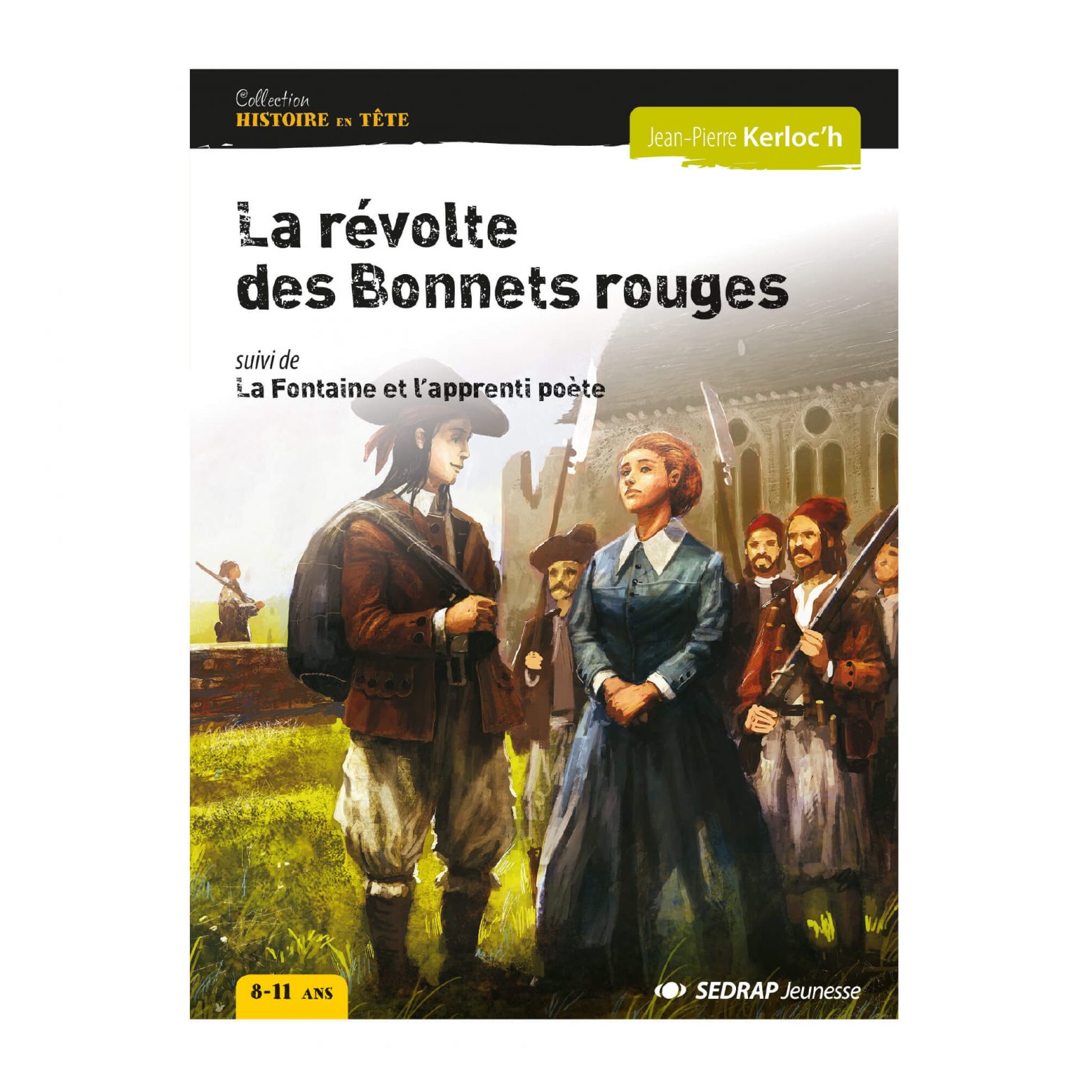La révolte des bonnets rouges - Le roman - Sedrap